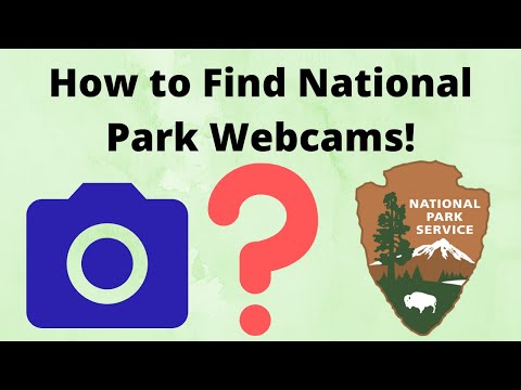 How to Find a National Park Webcam!