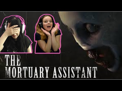 VOD: The Mortuary Assistant - first playthrough w/ Xanthi S & Nemiqt