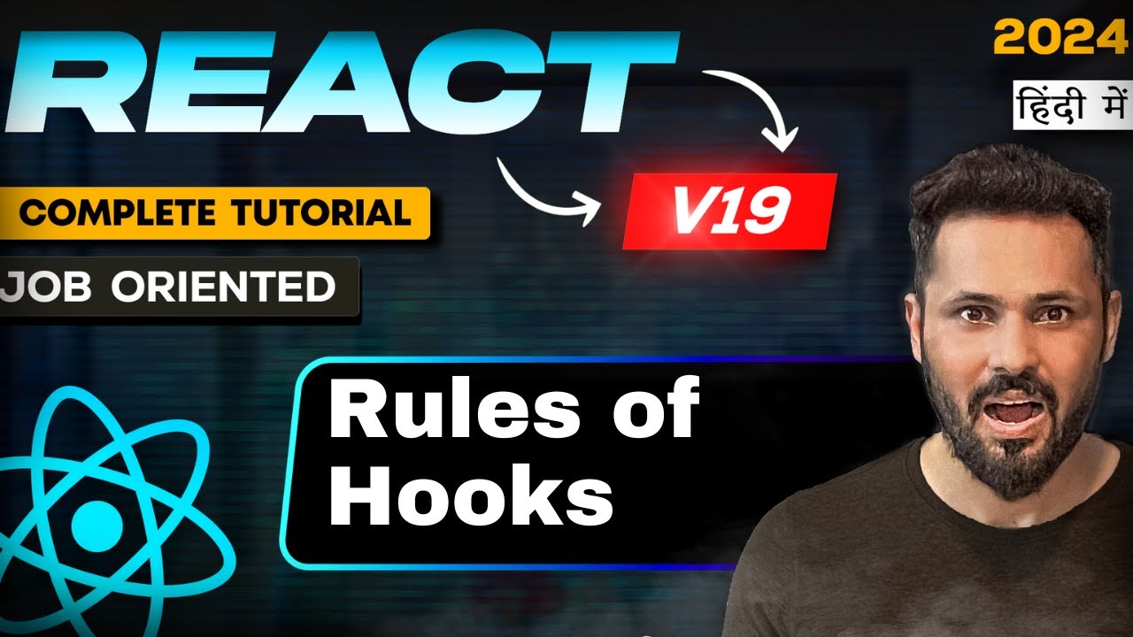 React JS 19 Tutorial in Hindi #51 Rules for React js Hooks