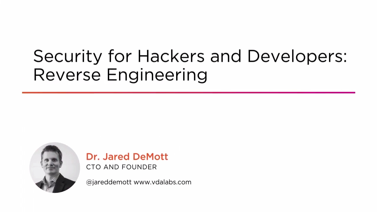 Course Preview: Security for Hackers and Developers: Reverse Engineering