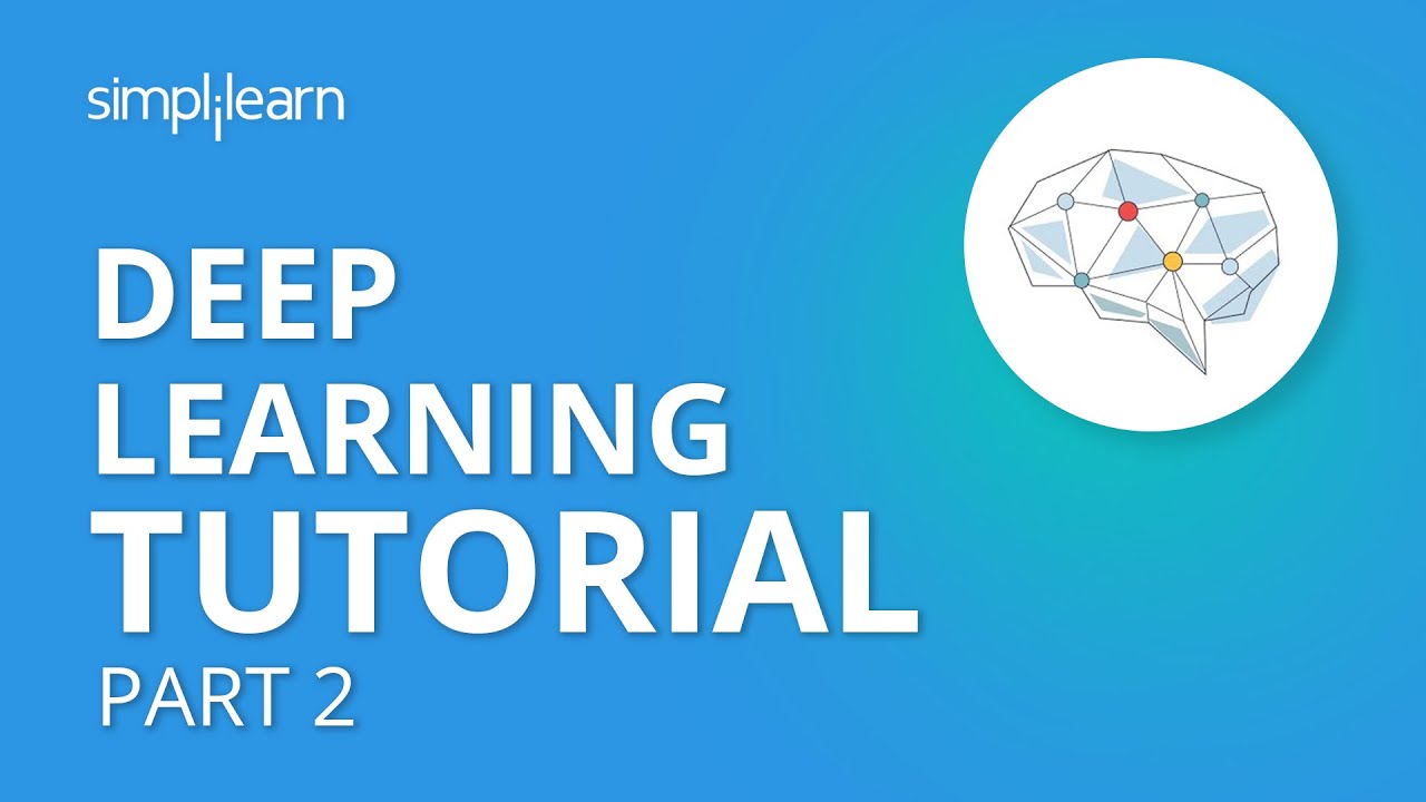 Deep Learning Tutorial - Part 2 | TensorFlow Object Detection | TensorFlow Tutorial | Simplilearn