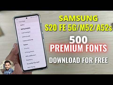 Samsung S20 FE 5G, M52 5G, A52s 5G Download 500 Premium Fonts