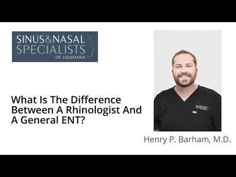 What Is The Difference Between A Rhinologist And A General ENT