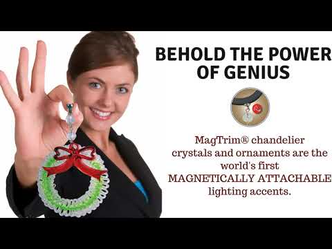 Get Your Bling On with MagTrim® MAGNETIC Chandelier Crystals and Ornaments