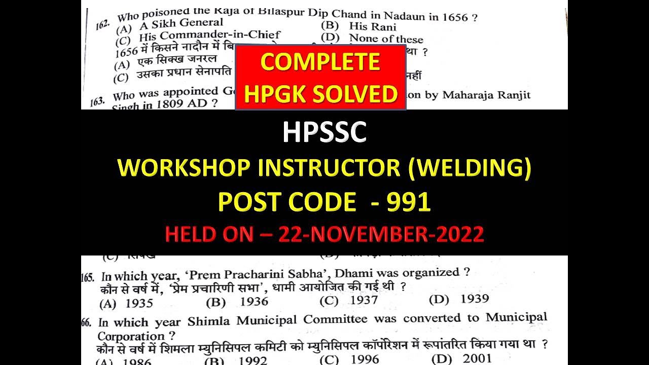 HPSSC HPGK WORKSHOP INSTRUCTOR (WELDING)-POST CODE 991 SOLVED PAPER ||HPSSC HPGK 2022 QUESTIONS