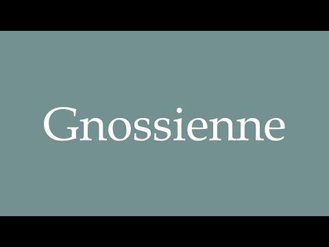 How to Pronounce ''Gnossienne'' Correctly in French