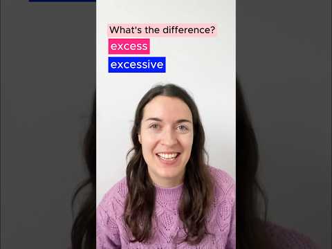 Excess and excessive - what's the difference in English?