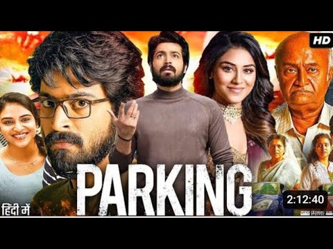 Parking Full Movie In Hindi | Parking 2023 Movie || Please Subscribe || #parkingmovie