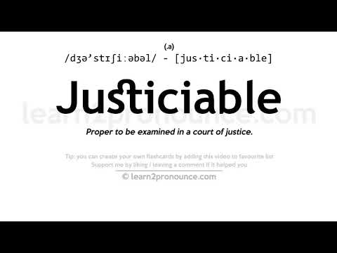 Pronunciation of Justiciable | Definition of Justiciable