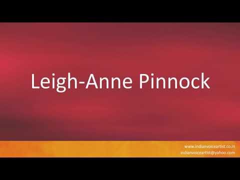 How to pronounce "Leigh-Anne Pinnock".