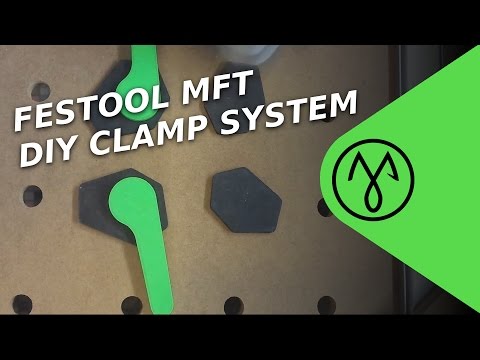 Festool MFT DIY Clamping System by J-Max - Thingiverse