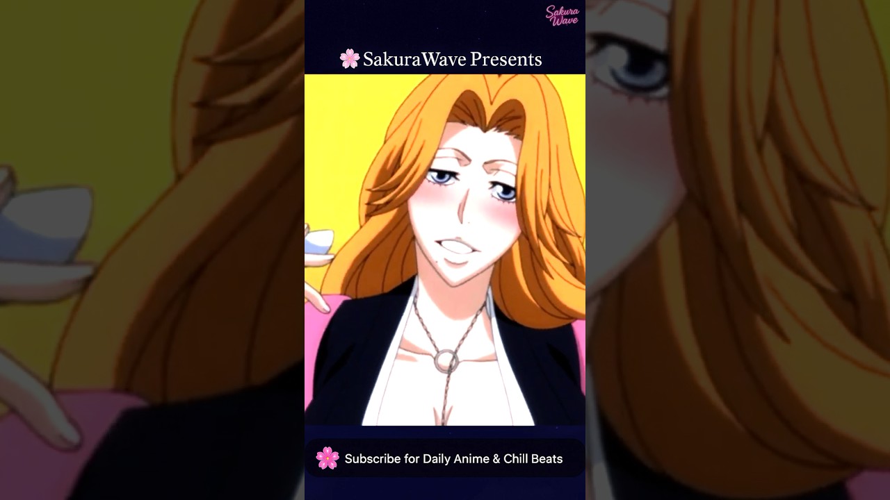 Bleach — Rangiku’s Sake Philosophy 🍶 #Bleach