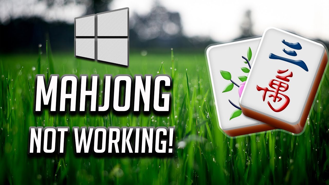 Microsoft Mahjong Not Working Fix In Windows 10- [2026]