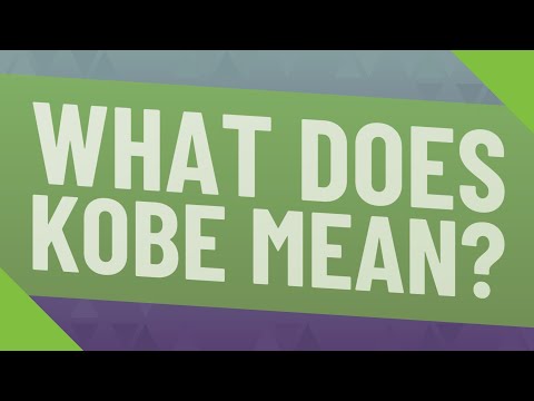 What does Kobe mean?