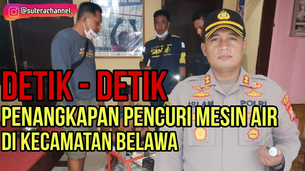 POLSEK BELAWA AMANKAN PENCURI MESIN AIR || KECAMATAN BELAWA KABUPATEN WAJO