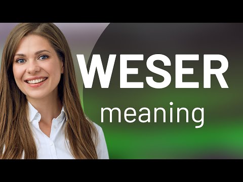 Weser | what is WESER meaning