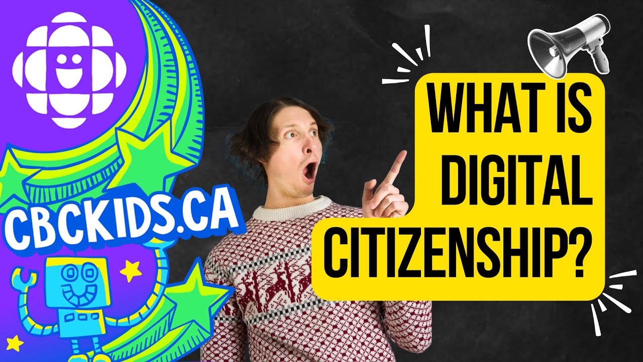 What is Digital Citizenship? | CBC Kids