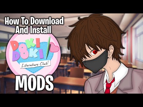 How To Download And Install DDLC MODS!!!!(Quick & Easy Tutorial)