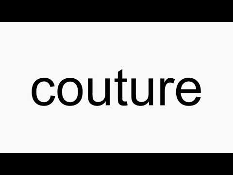 How to pronounce couture