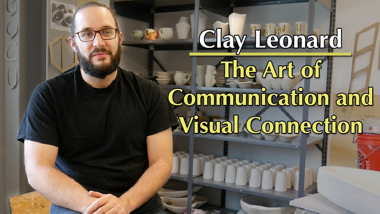 The Art of Communication and Visual Connection | Clay Leonard