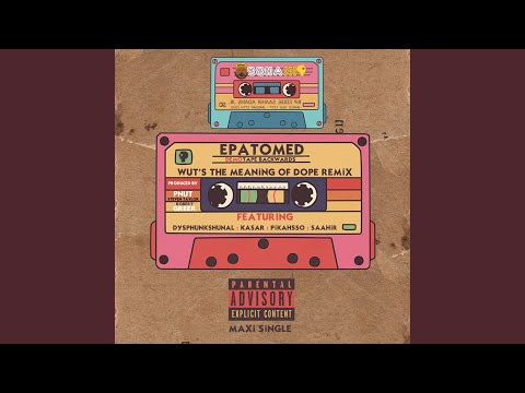 Wut's The Meaning Of Dopestrumental (feat. Epatomed, Dysphunkshunal, Alejandro Rokkett, Kasar...