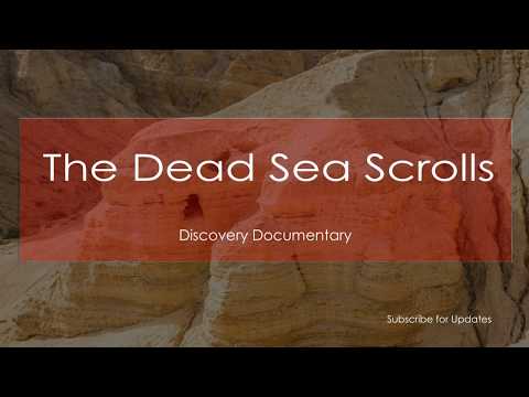 The Discovery Of The Dead Sea Scrolls (Est. 408 BCE - 318 CE)
