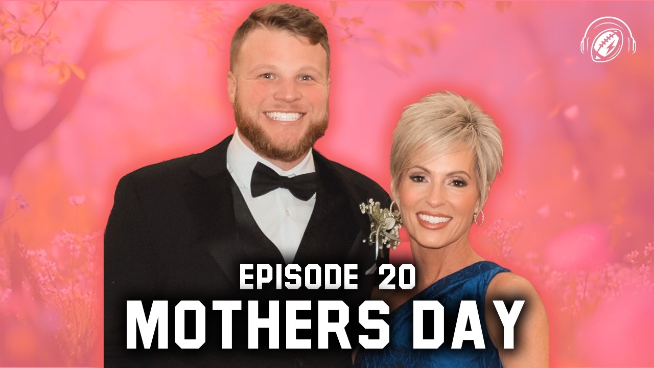 E20: Mother's Day Appreciation