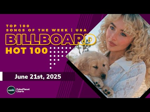 Billboard Hot 100β’ Top Singles This Week + Bubbling Under Hot 100 (June 21st, 2025)