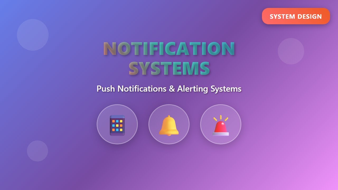 Notification Systems Explained: Push Notifications & Alerting (Beginner's Guide)