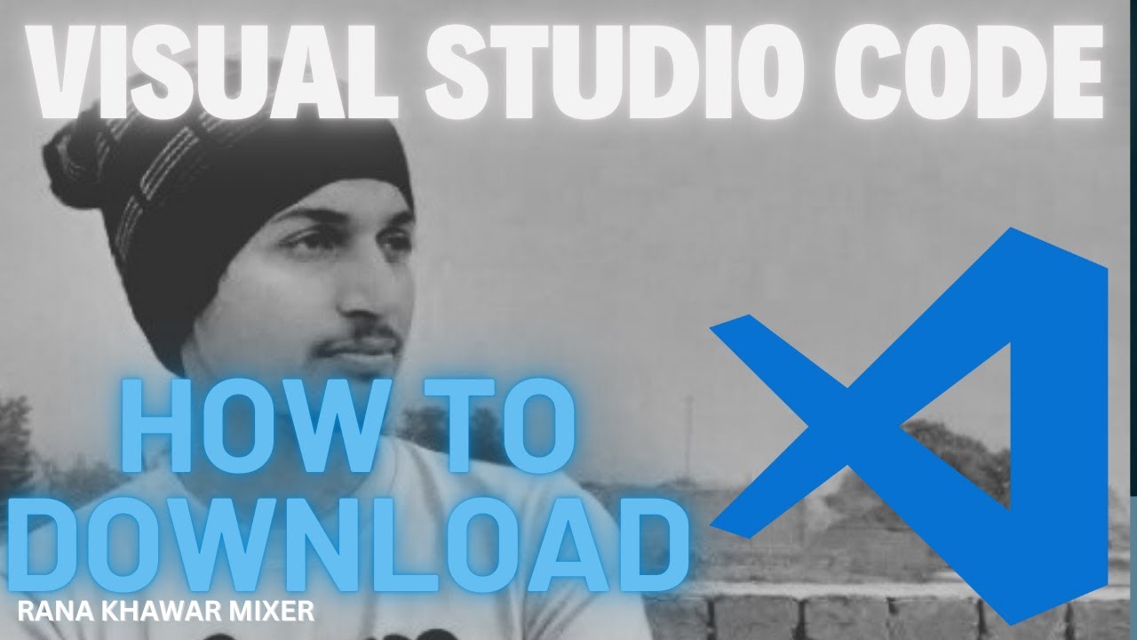 How To Download Visual Studio Code# VS Code# Programming# Coding #by Rana KHAWAR