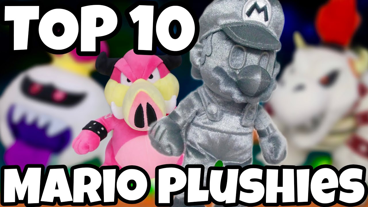 My Top 10 Mario Plushies! (2025)