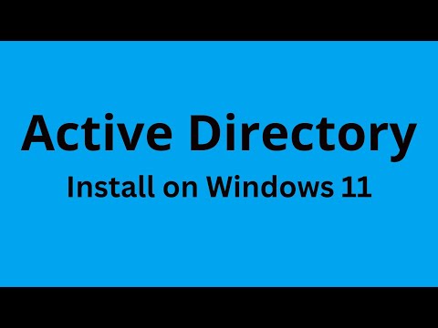Active Directory - How to Install Active Directory in Windows 11