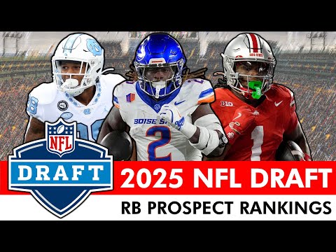 2025 NFL Draft Running Back Prospect Rankings: Top 15 List, Sleeper Picks & Full Scouting Reports