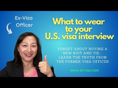 What should you wear to your US visa interview? A former Visa Officer shares her insider advice!