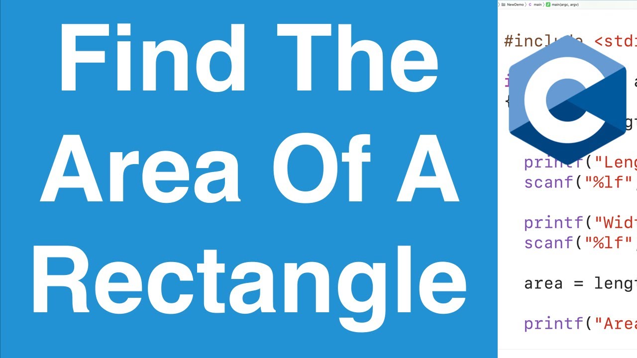 Area Of A Rectangle Calculated Using User Input Values | C Programming Example