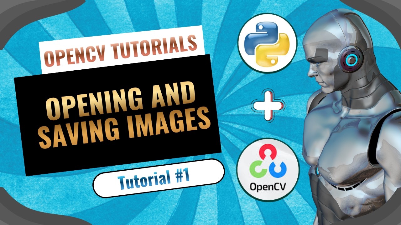 OpenCV Open and Save Images | OpenCV Python Tutorial #2
