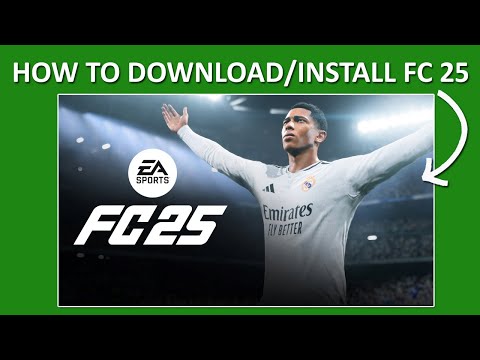 How To Download/Install EA SPORTS FC 25