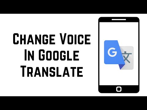 How to Change Voices in Google Translate (2023)