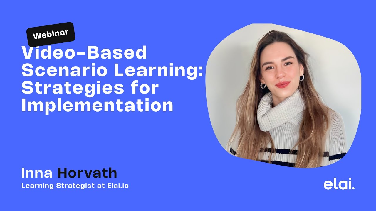 Video-Based Scenario Learning: Strategies for Implementation - Webinar