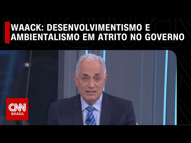 William Waack: Desenvolvimentismo e ambientalismo em atrito no governo ...