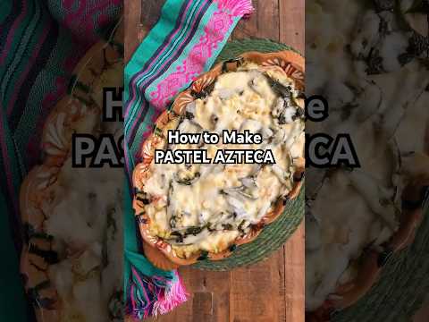 Pastel Azteca (Mexican Tortilla Casserole) – Easy & Delicious Weeknight Meal #mexicanfood #recipe