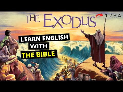 Learn English with Bible -Exodus 1-2-3-4-5 Learn English through the history of the Holy Bible.