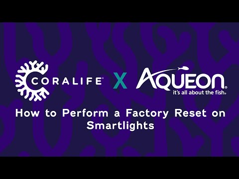 How to Factory Reset your Coralife Seascape SMART LED Light Fixture - Aqueon BlueIQ
