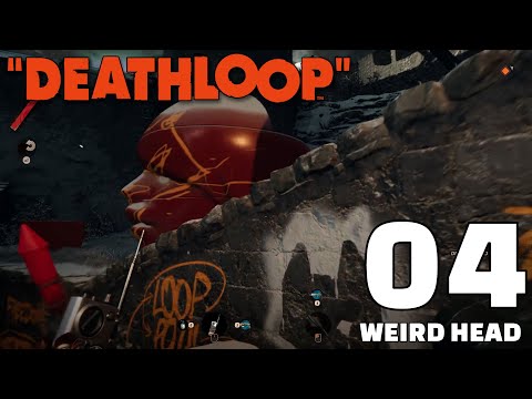Steam Community :: Video :: Deathloop - Episode 04 - Weird Head