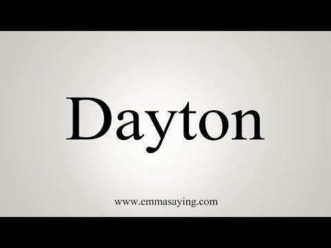 How To Say Dayton