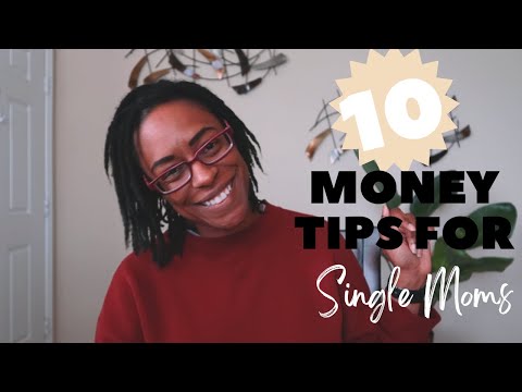 10 SIMPLE MONEY TIPS FOR SINGLE MOMS | SINGLE MOM BUDGET