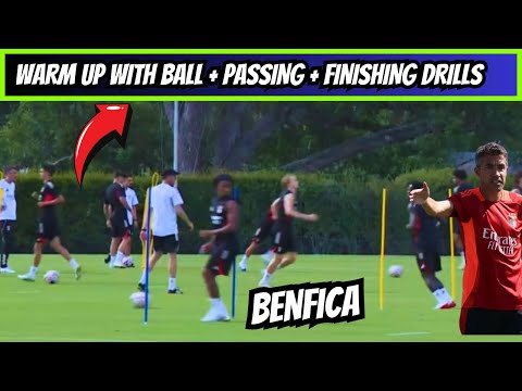 Warm Up With Ball + Passing + Finishing Drills / Benfica