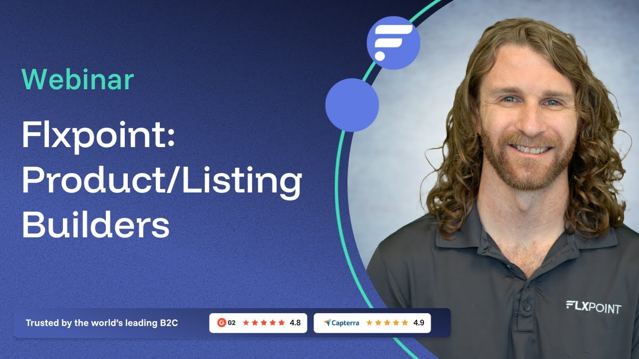 [Webinar] Flxpoint: Product/Listing Builders