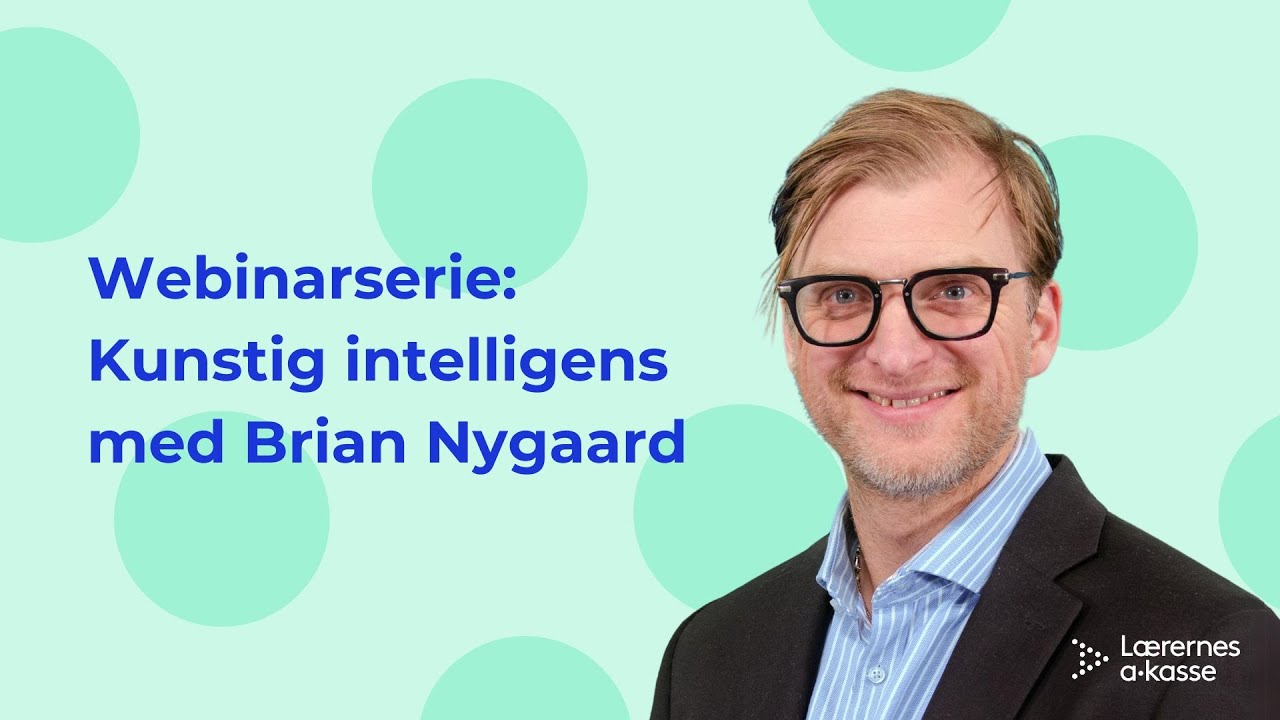 7. Effektive værktøjer (AI) til smartere undervisning - Lærernes a-kasse