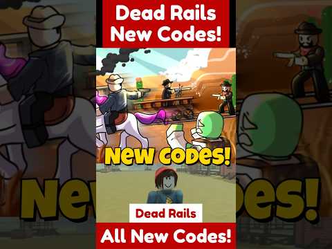 New Dead Rails Codes - New Codes For Dead Rails Roblox Codes 2025